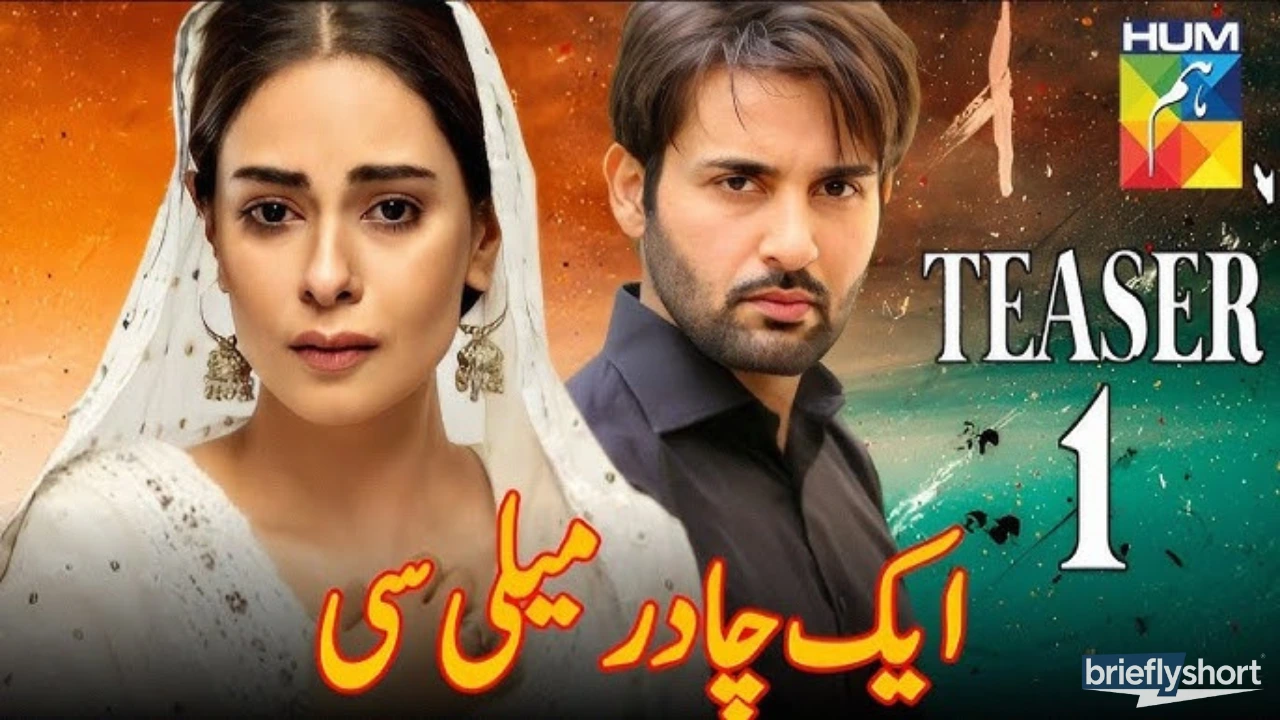 Ek Chadar Maili Si Drama Cast, Release Date And Story